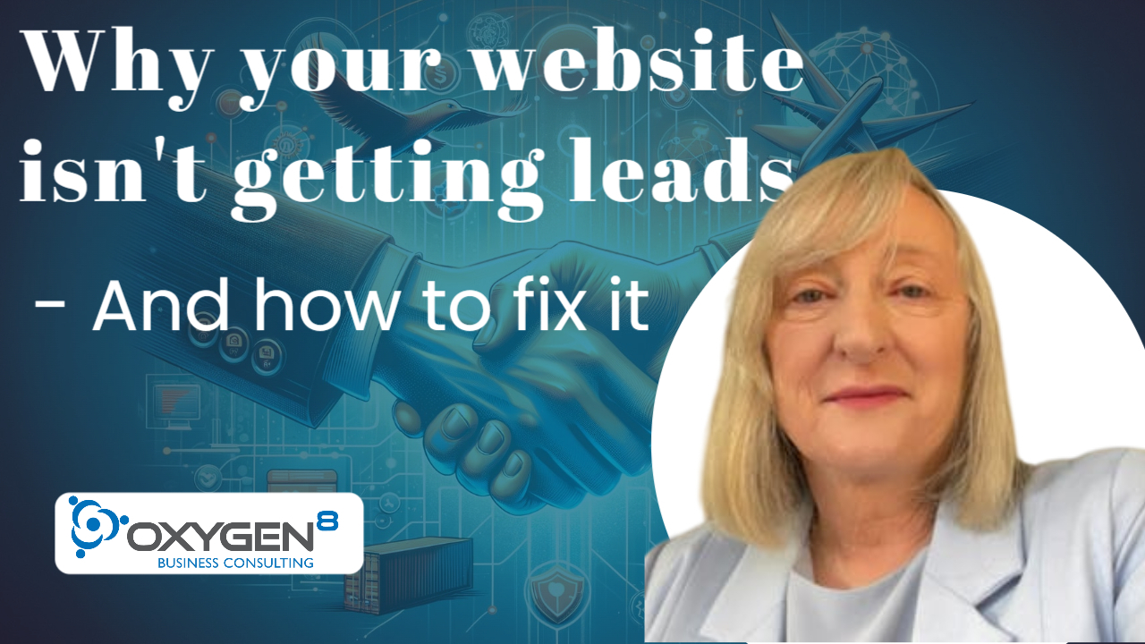 Why Your Website Isn’t Getting Leads - And How To Fix It - Christine Abela, Oxygen8 Consulting